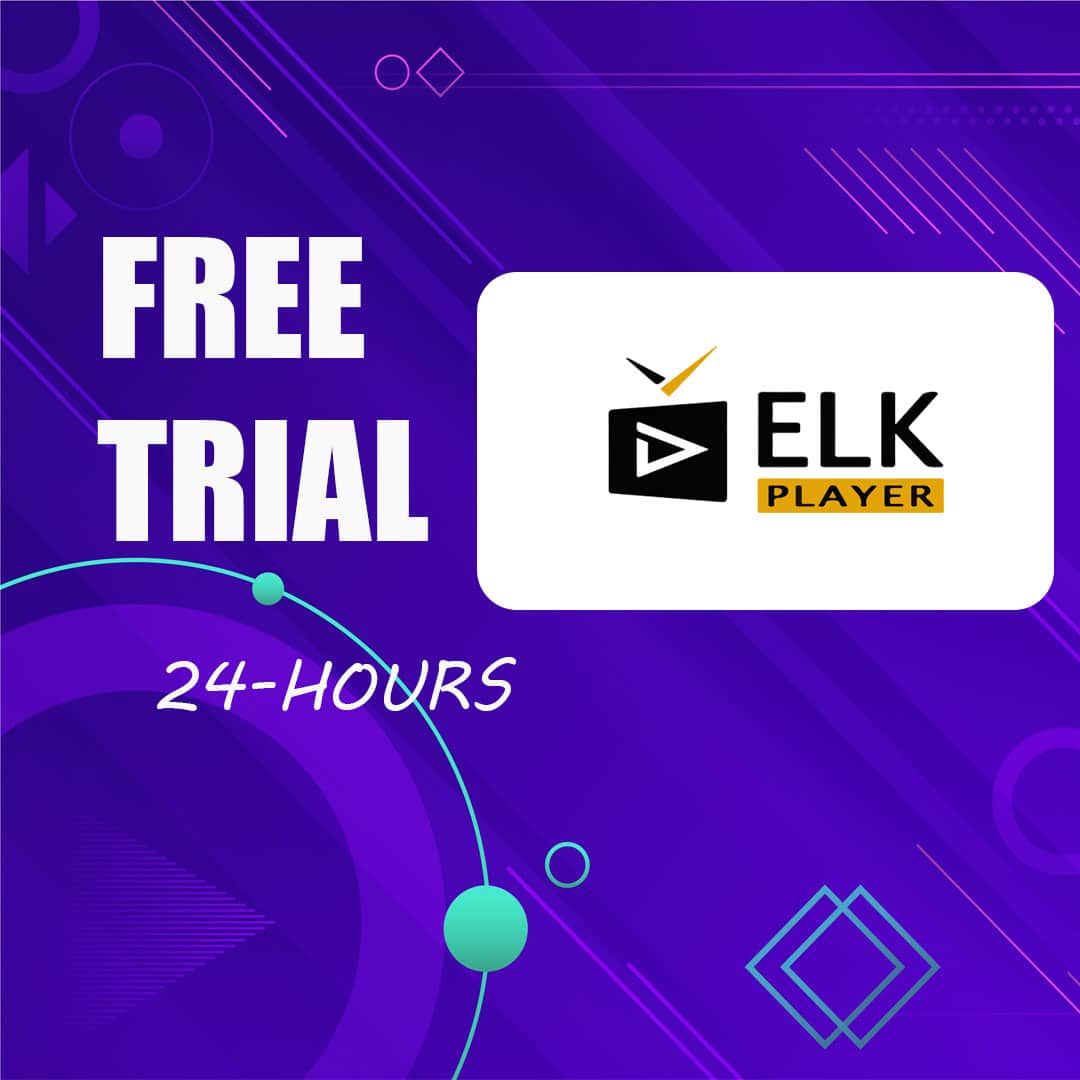 ELK PLAYER FREE TRIAL - Fireshiptv